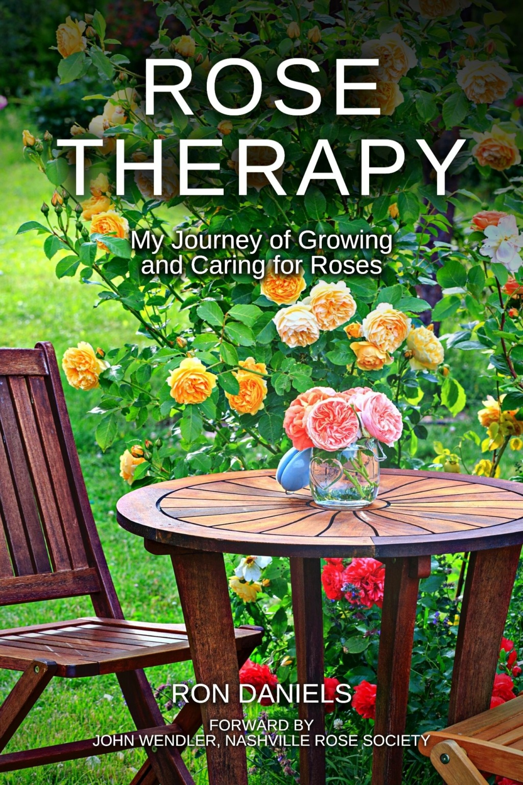 New Book Frames the Practical How-To of Growing Roses – Nashville Rose ...